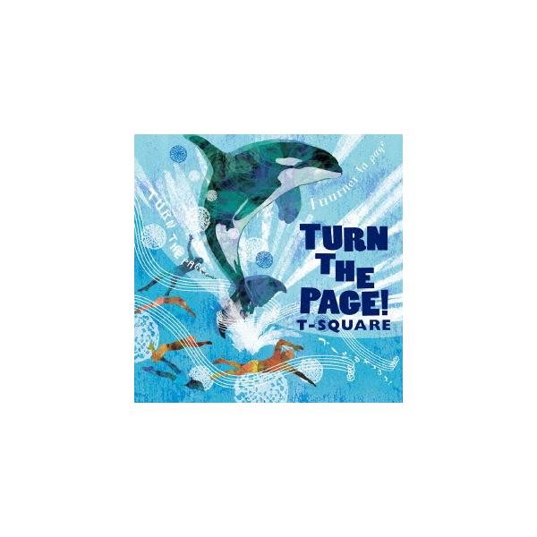 【発売日：2025年06月04日】T-SQUARE/TURN THE PAGE! [SACD Hybrid + Blu-ray]、メディア：SACD、発売日：2025/06/04、商品コード：OLCH-10031、JANコード/ISBNコー...
