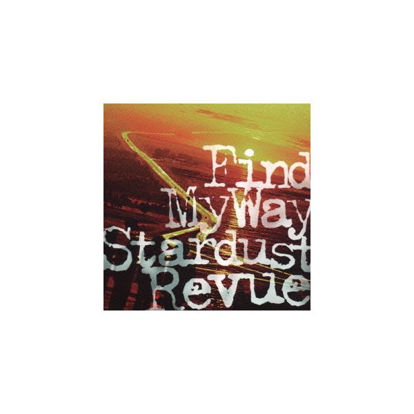 【発売日：2004年07月28日】STARDUST REVUE/Find My Way [通常盤]、メディア：CDA、発売日：2004/07/28、商品コード：OMCA-6007、JANコード/ISBNコード：4951249014319