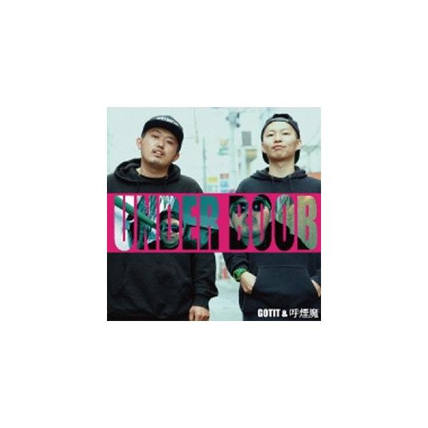 【発売日：2014年12月17日】GOTIT&amp;呼煙魔/UNDER BOOB、メディア：CDA、発売日：2014/12/17、商品コード：OMRCD-16、JANコード/ISBNコード：4526180182740