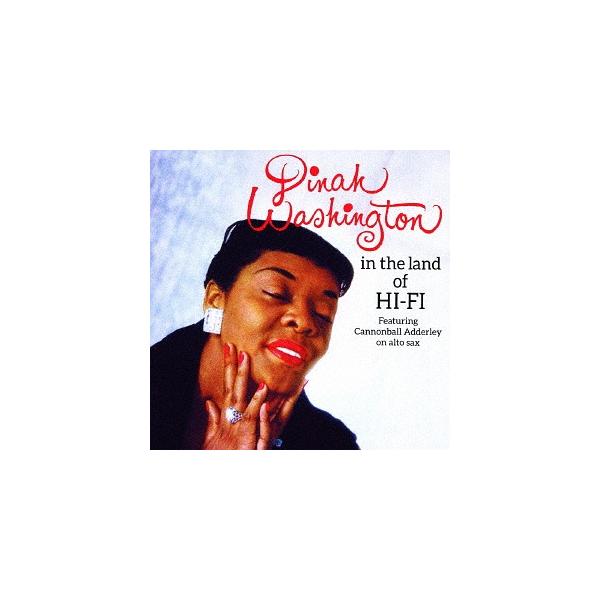 【発売日：2016年03月02日】ダイナ・ワシントン/イン・ザ・ランド・オブ・ハイファイ+アンフォゲッタブル +4 ボーナス・トラックス、メディア：CDA、発売日：2016/03/02、商品コード：OTCD-5262、JANコード/ISBN...