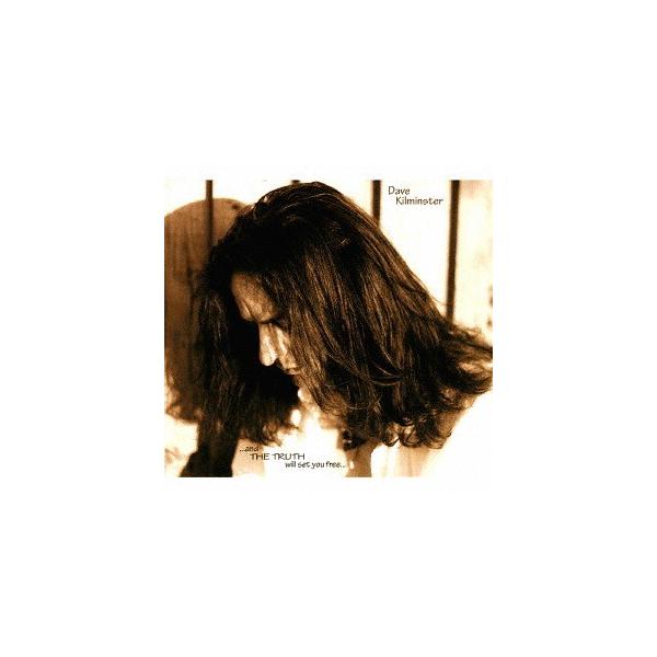 【発売日：2017年01月25日】デイヴ・キルミンスター/...AND THE TRUTH WILL SET YOU FREE...、メディア：CDA、発売日：2017/01/25、商品コード：OTCD-5984、JANコード/ISBNコー...