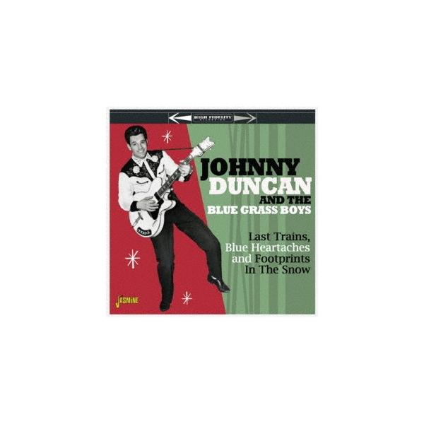 【発売日：2019年12月07日】ジョニー・ダンカン&amp;ザ・ブルーグラス・ボーイズ/テネシー発スキッフル・スター ベスト・コレクション 1956-62、メディア：CDA、発売日：2019/12/07、商品コード：OTLCD-70190...