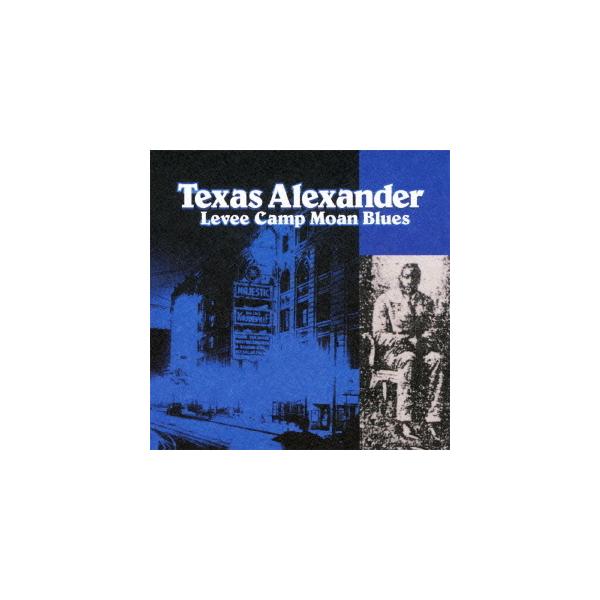 【発売日：2011年05月18日】テキサス・アレクサンダー/レヴィー・キャンプ・モーン・ブルース、メディア：CDA、発売日：2011/05/18、商品コード：PCD-20091、JANコード/ISBNコード：4995879200919