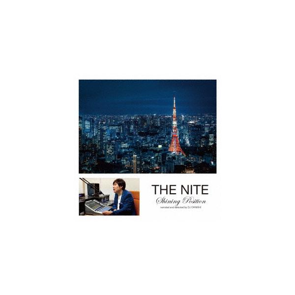 【発売日：2024年10月09日】オムニバス/ザ・ナイト 〜シャイニング・ポジション〜ナレーテッド・アンド・セレクテッド・バイ・DJオオニシ、メディア：CDA、発売日：2024/10/09、商品コード：PCD-25420、JANコード/IS...