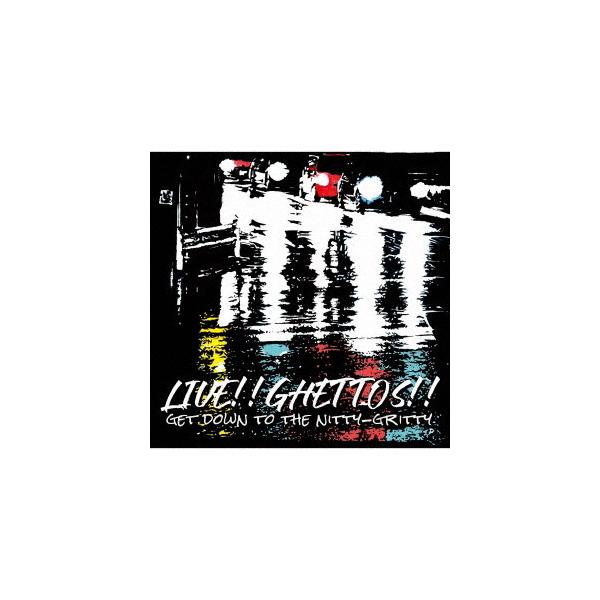 【発売日：2025年10月15日】ghettos/"LIVE GHETTO" 〜 GET DOWN THE NITTY-GRITTY、メディア：CDA、発売日：2025/10/15、商品コード：PCD-25507、JANコード/ISBNコー...
