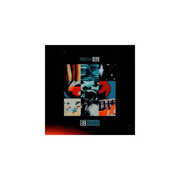 【発売日：2025年11月05日】YUKSTA-ILL/82PLACE、メディア：CDA、発売日：2025/11/05、商品コード：PCD-27094、JANコード/ISBNコード：4995879270943