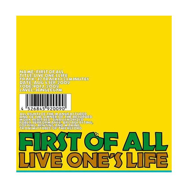 【発売日：2009年12月09日】FIRST OF ALL/LIVE ONE'S LIFE、メディア：CDA、発売日：2009/12/09、商品コード：PDCJ-2009、JANコード/ISBNコード：4526845920090