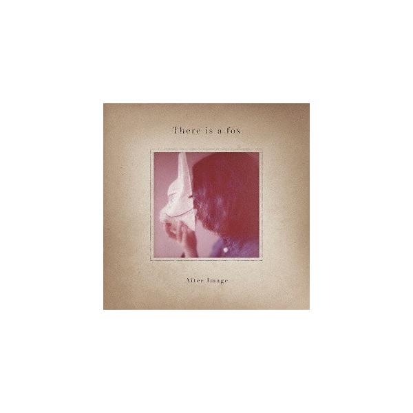 【発売日：2018年03月11日】There is a fox/After Image、メディア：CDA、発売日：2018/03/11、商品コード：PG-22、JANコード/ISBNコード：4532813841960