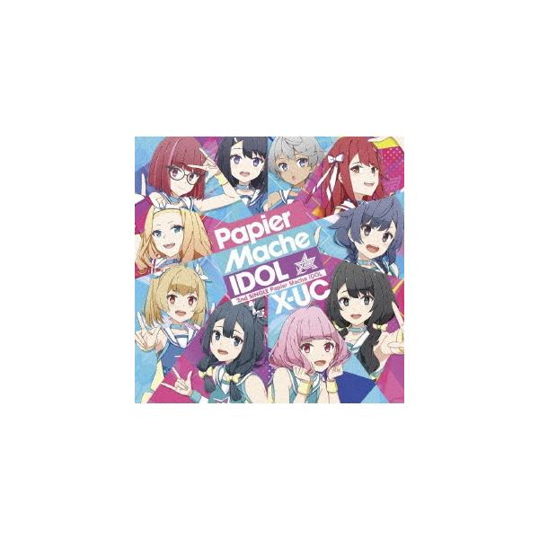 【発売日：2020年10月07日】X-UC/Papier Mache IDOL [通常盤]、メディア：CDA、発売日：2020/10/07、商品コード：POCE-12157、JANコード/ISBNコード：4988031395332