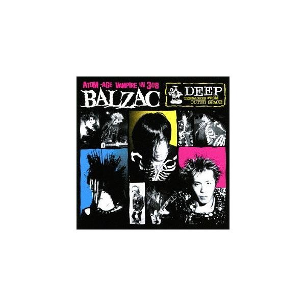 【発売日：2017年10月31日】BALZAC/Deep -Teenagers From Outer Space- 20th Anniversary Edition [初回限定生産]、メディア：CDA、発売日：2017/10/31、商品コー...