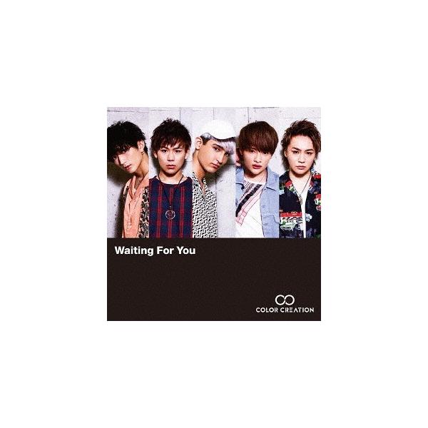 【発売日：2017年08月23日】COLOR CREATION/Waiting For You、メディア：CDA、発売日：2017/08/23、商品コード：QYCL-10015、JANコード/ISBNコード：4943674271528