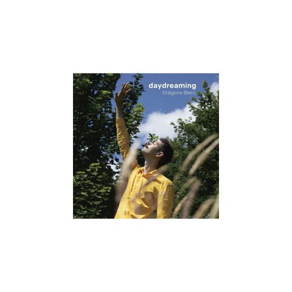 【発売日：2024年09月25日】グレゴワール・ブラン/Daydreaming〜楽想、メディア：CDA、発売日：2024/09/25、商品コード：RBCP-3548、JANコード/ISBNコード：4545933135482