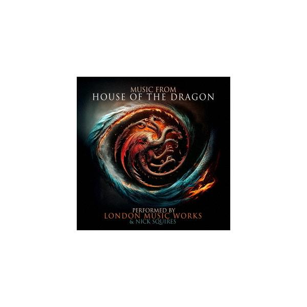 【発売日：2025年08月20日】サントラ (LONDON MUSIC WORKS &amp; NICK SQUIRES)/オリジナル・サウンドトラック MUSIC FROM THE HOUSE OF THE DRAGON、メディア：CDA...
