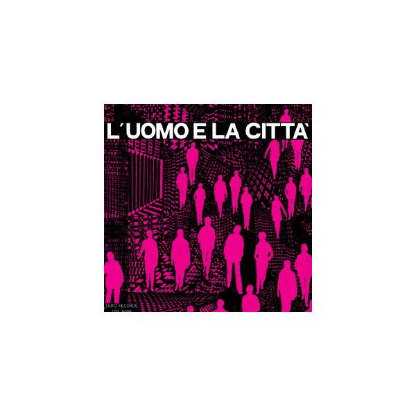【発売日：2021年10月27日】ピエロ・ウミリアーニ/L'UOMO E LA CITTA、メディア：CDA、発売日：2021/10/27、商品コード：RBCP-5642、JANコード/ISBNコード：4545933156425