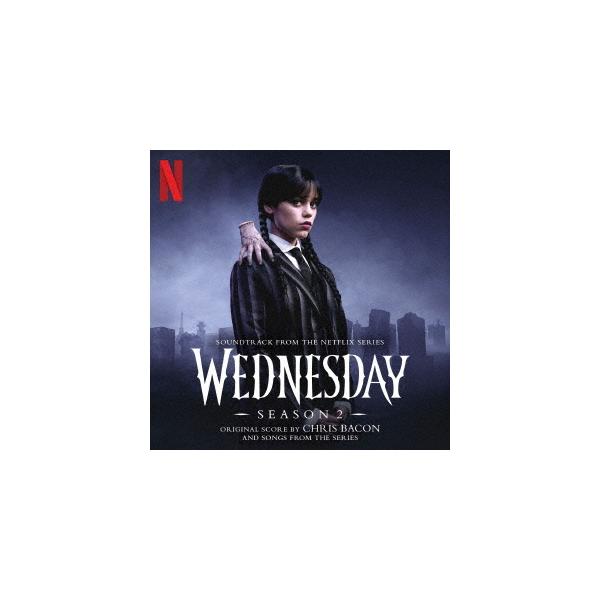 【発売日：2026年01月21日】サントラ (音楽: クリス・ベーコン)/オリジナル・サウンドトラック ウェンズデーSeason 2 [限定盤]、メディア：CDA、発売日：2026/01/21、商品コード：RBCP-5866、JANコード/...