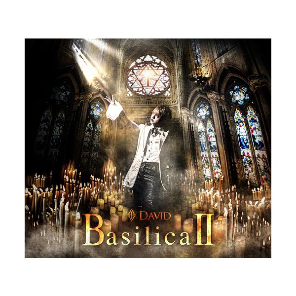 【発売日：2024年07月03日】DAVID/Basilica II [通常限定デジパック盤]、メディア：CDA、発売日：2024/07/03、商品コード：RDCD-38、JANコード/ISBNコード：4529123353962