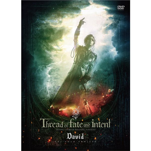 【発売日：2021年12月08日】David/Thread of fate and intent -20211012 SHIBUYA PLEASURE PLEASURE- (Intent Ver)、メディア：DVD、発売日：2021/12/...