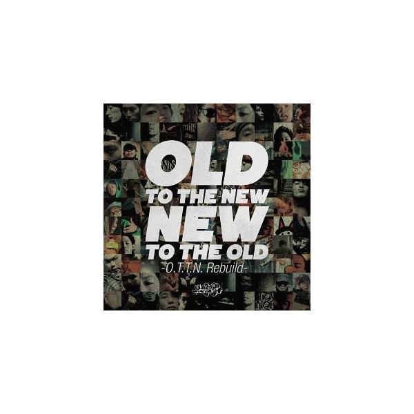 【発売日：2013年10月25日】オムニバス/OLD TO THE NEW/NEW TO THE OLD〜O.T.T.N. rebuild〜、メディア：CDA、発売日：2013/10/25、商品コード：RECRCD-3、JANコード/ISB...