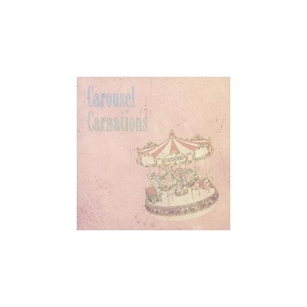 【発売日：2012年10月17日】Carnations/Carousel、メディア：CDA、発売日：2012/10/17、商品コード：RFMC-1、JANコード/ISBNコード：4526180121152