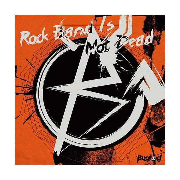 【発売日：2020年11月24日】BugLug/Rock Band Is Not Dead [DVD付初回限定盤]、メディア：CDA、発売日：2020/11/24、商品コード：RSCD-337、JANコード/ISBNコード：45291233...