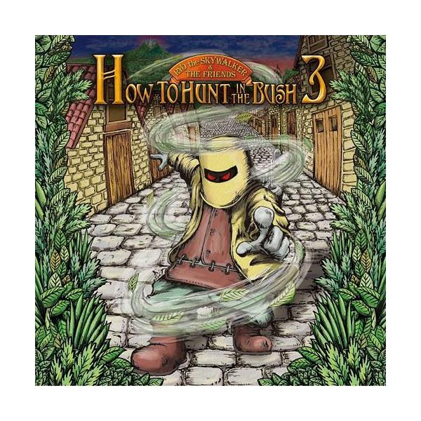 【発売日：2011年08月03日】RYO the SKYWALKER &amp; THE FRIENDS/HOW TO HUNT IN THE BUSH 3 [通常盤]、メディア：CDA、発売日：2011/08/03、商品コード：RZCD-...