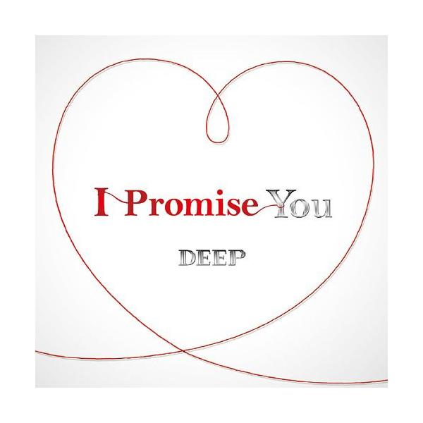 【発売日：2013年11月27日】DEEP/I Promise You [CD+DVD]、メディア：CDA、発売日：2013/11/27、商品コード：RZCD-59445、JANコード/ISBNコード：4988064594450