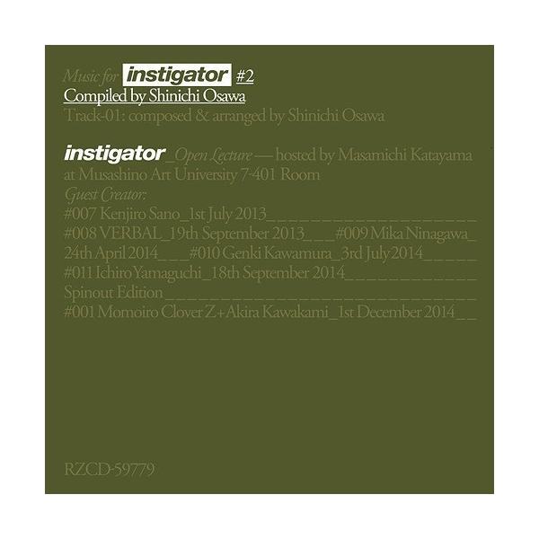 【発売日：2015年06月24日】オムニバス/Music for Instigator #2 Compiled by Shinichi Osawa、メディア：CDA、発売日：2015/06/24、商品コード：RZCD-59779、JANコー...