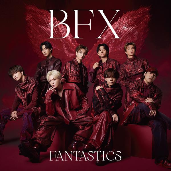 【発売日：2025年09月17日】FANTASTICS from EXILE TRIBE/BFX [CD+DVD]、メディア：CDA、発売日：2025/09/17、商品コード：RZCD-67361、JANコード/ISBNコード：498806...