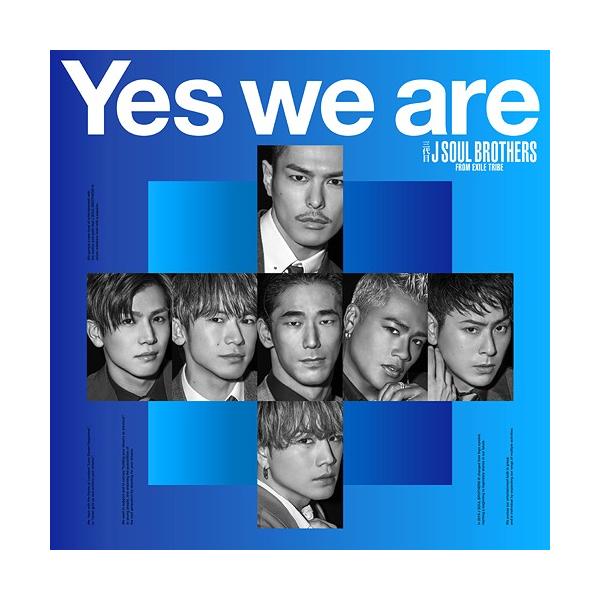 【発売日：2019年03月13日】三代目 J SOUL BROTHERS from EXILE TRIBE/Yes we are [CD+DVD]、メディア：CDA、発売日：2019/03/13、商品コード：RZCD-86822、JANコー...