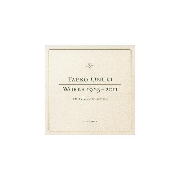 【発売日：2011年12月07日】大貫妙子/TAEKO ONUKI WORKS 1983-2011 CM / TV Music Collection、メディア：CDA、発売日：2011/12/07、商品コード：RZCM-46946、JANコ...