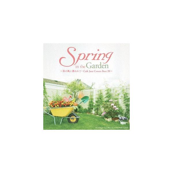【発売日：2017年02月08日】Moonlight Jazz Blue &amp; JAZZ PARADISE/Spring in the Garden〜春の風に誘われてCafe Jazz Covers Best 20〜、メディア：CDA...