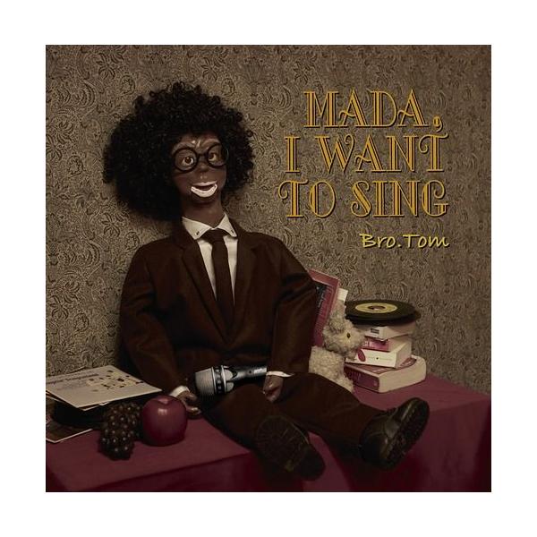 【発売日：2014年04月09日】ブラザートム/MADA  I WANT TO SING、メディア：CDA、発売日：2014/04/09、商品コード：SDMC-130、JANコード/ISBNコード：4582465220453