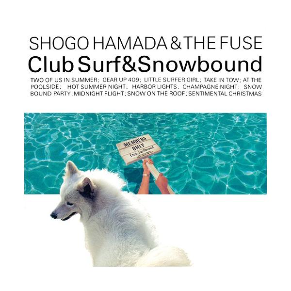 【発売日：2021年06月23日】浜田省吾/CLUB SURF &amp; SNOWBOUND、メディア：CDA、発売日：2021/06/23、商品コード：SECL-3014、JANコード/ISBNコード：4547366447057