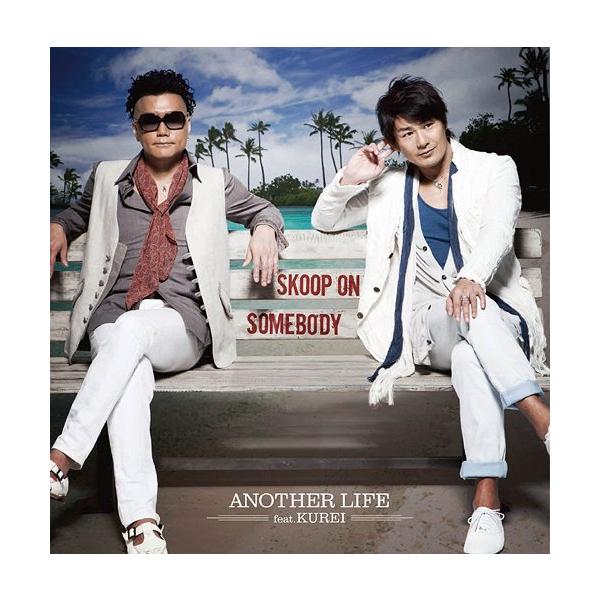 【発売日：2011年07月06日】Skoop On Somebody/ANOTHER LIFE featuring KUREI (from キマグレン)、メディア：CDA、発売日：2011/07/06、商品コード：SECL-983、JANコ...
