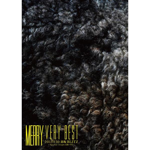 【発売日：2013年07月31日】MERRY/MERRY VERY BEST 20121130 赤坂BLITZ 〜Special 2night【黒い羊】〜、メディア：DVD、発売日：2013/07/31、商品コード：SFBD-41、JANコ...