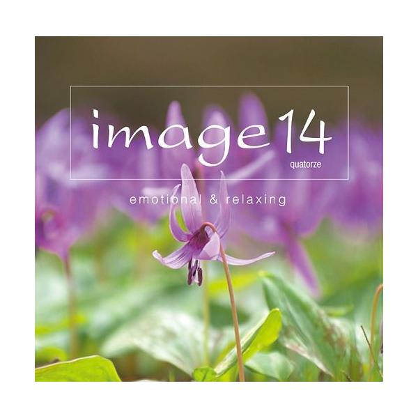 【発売日：2014年01月29日】クラシックオムニバス/image 14 quatorze emotional&amp;relaxing [Blu-spec CD2] [通常盤]、メディア：CDA、発売日：2014/01/29、商品コード：...