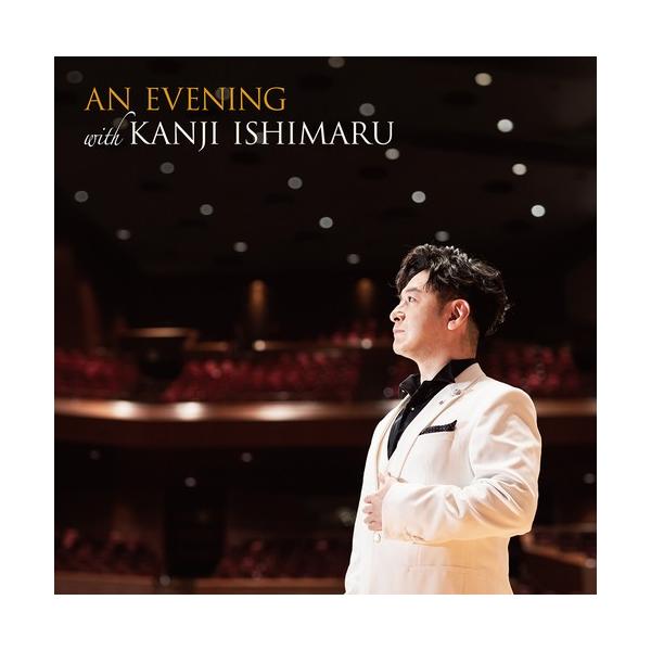 【発売日：2019年09月25日】石丸幹二/AN EVENING with KANJI ISHIMARU [Blu-spec CD2]、メディア：CDA、発売日：2019/09/25、商品コード：SICL-30047、JANコード/ISBN...