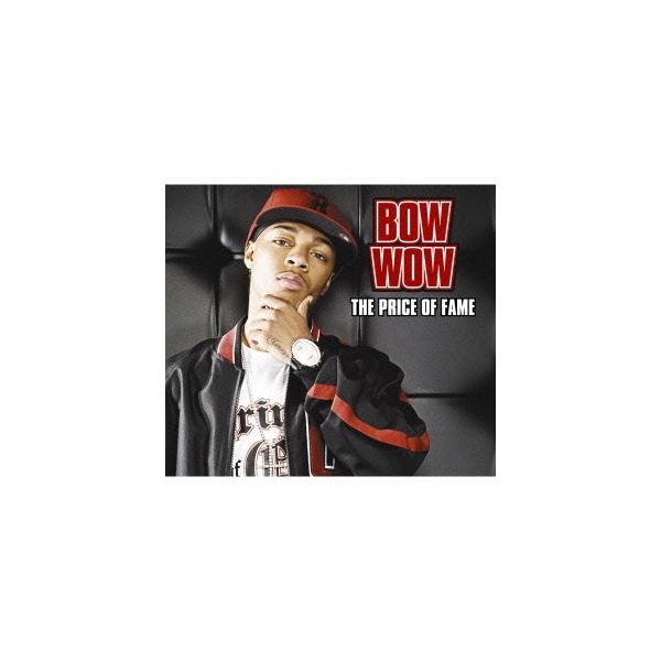 【発売日：2007年07月25日】バウ・ワウ/The Price of Fame Limited Edition [DVD付限定盤]、メディア：CDA、発売日：2007/07/25、商品コード：SICP-1500、JANコード/ISBNコー...
