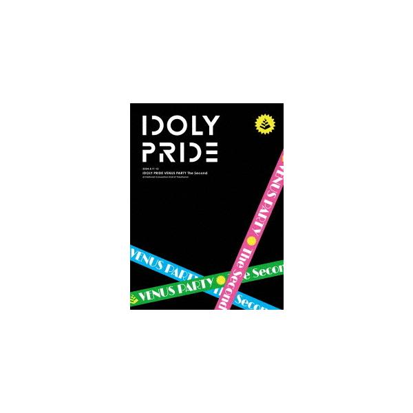 【発売日：2025年02月19日】IDOLY PRIDE/IDOLY PRIDE VENUS PARTY The Second [完全生産限定盤]、メディア：Blu-ray、発売日：2025/02/19、重量：281g、商品コード：SMXL...