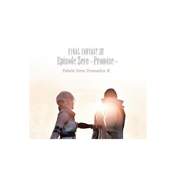【発売日：2010年09月15日】ドラマCD (坂本真綾、小野大輔、他)/FINAL FANTASY XIII Episode Zero -Promise- Fabula Nova Dramatica A、メディア：CDA、発売日：2010...