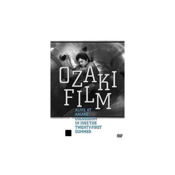 【発売日：2006年04月19日】尾崎豊/OZAKI FILM ALIVE AT ARIAKE COLOSSEUM IN 1987 THE TWENTY-FIRST SUMMER、メディア：DVD、発売日：2006/04/19、商品コード：...
