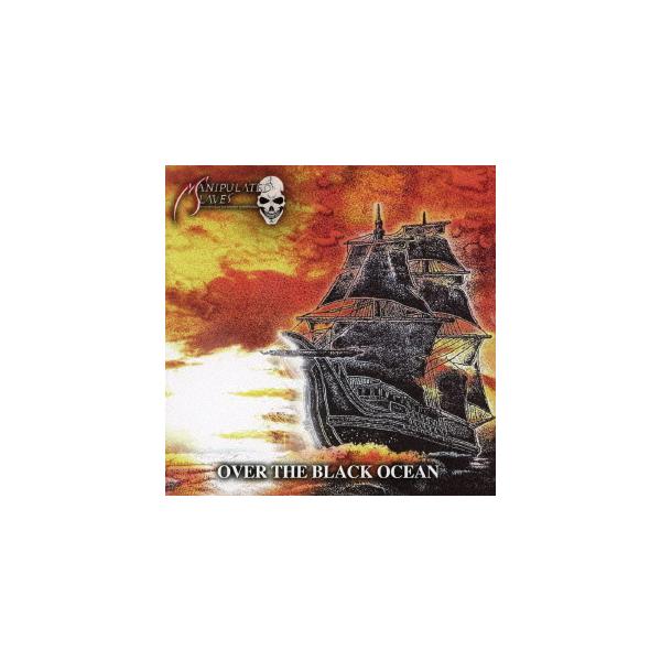 【発売日：2024年12月11日】MANIPULATED SLAVES/OVER THE BLACK OCEAN、メディア：CDA、発売日：2024/12/11、商品コード：SRCD-36S、JANコード/ISBNコード：498804484...