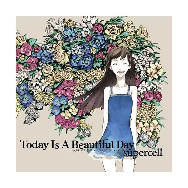 【発売日：2011年03月16日】supercell/Today Is A Beautiful Day [通常盤]、メディア：CDA、発売日：2011/03/16、商品コード：SRCL-7488、JANコード/ISBNコード：4988009...