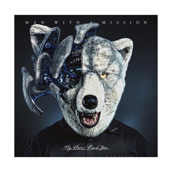 【発売日：2017年11月01日】MAN WITH A MISSION/My Hero/Find You [通常盤]、メディア：CDA、発売日：2017/11/01、商品コード：SRCL-9553、JANコード/ISBNコード：454736...