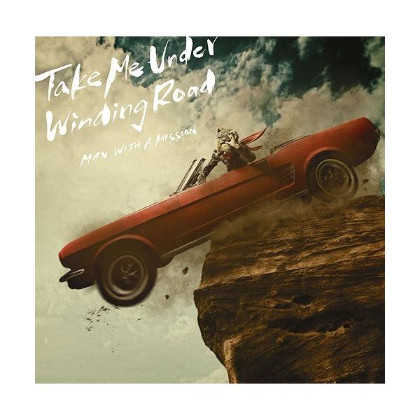【発売日：2018年04月18日】MAN WITH A MISSION/Take Me Under/Winding Road [通常盤]、メディア：CDA、発売日：2018/04/18、商品コード：SRCL-9720、JANコード/ISBN...