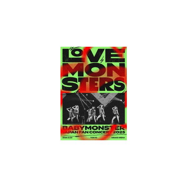 【発売日：2026年03月25日】BABYMONSTER/BABYMONSTER "LOVE MONSTERS" JAPAN FAN CONCERT 2025 [初回生産限定盤]、メディア：Blu-ray、発売日：2026/03/25、重量...