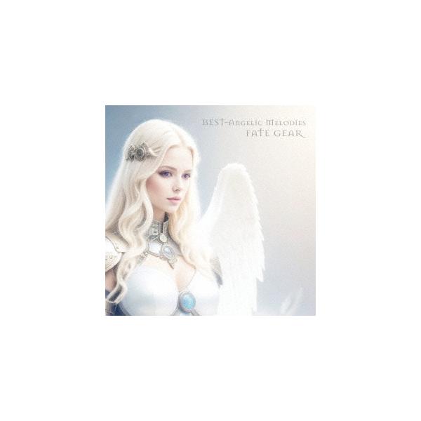 【発売日：2025年12月10日】FATE GEAR/BEST - Angelic Melodies [CD+DVD/豪華盤]、メディア：CDA、発売日：2025/12/10、商品コード：SSRF-23、JANコード/ISBNコード：457...