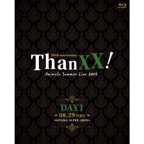 【発売日：2026年03月25日】オムニバス/Animelo Summer Live 2025 "ThanXX!" DAY1、メディア：Blu-ray、発売日：2026/03/25、商品コード：SSXX-229、JANコード/ISBNコード...