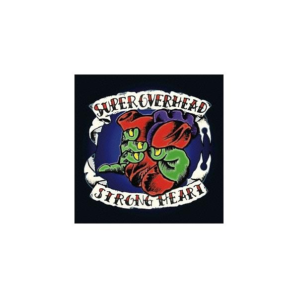 【発売日：2014年07月30日】SUPER OVERHEAD/STRONG HEART、メディア：CDA、発売日：2014/07/30、商品コード：SUCD-1、JANコード/ISBNコード：4988044934467