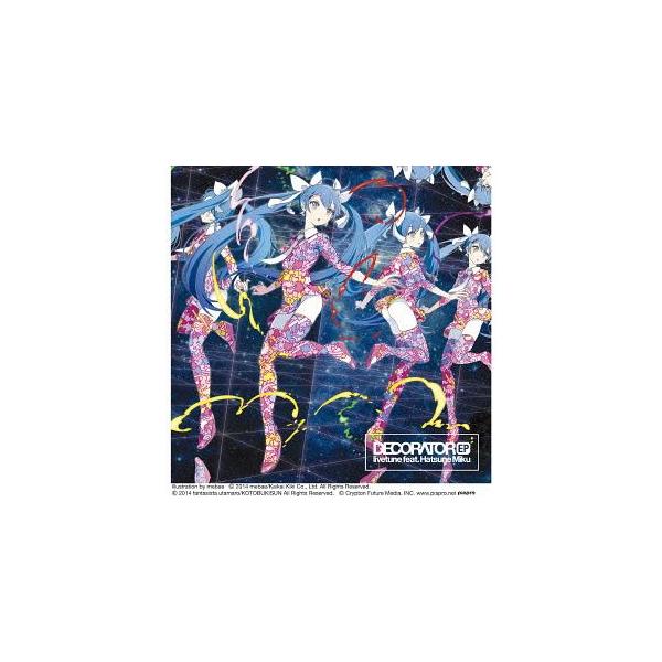 【発売日：2014年03月05日】livetune feat.初音ミク/DECORATOR EP [通常盤]、メディア：CDA、発売日：2014/03/05、商品コード：TFCC-86463、JANコード/ISBNコード：498806186...